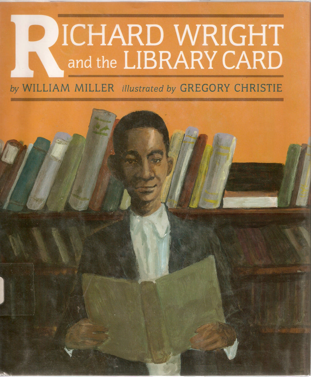 Richard Wright and the Library Card – GAS-ART GIFTS
